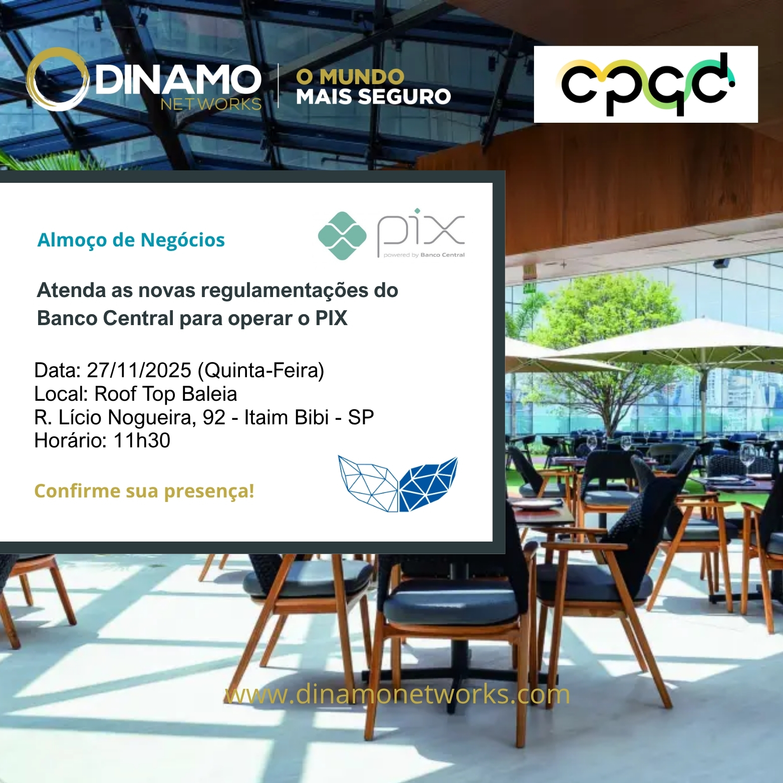 Almoço de Negócios PIX - DINAMO Networks - Segurança Digital